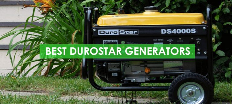 Best DuroStar Generator Updated: 2025